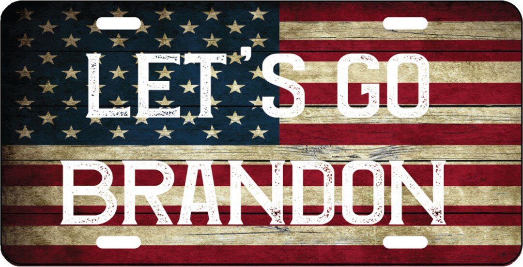 Let's Go Brandon USA Flag Aluminum License Plate Rustic Distressed Wood ...