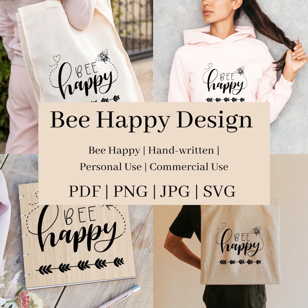 Bee Happy Design / T-shirt Design / Commercial and Personal Use / SVG ...