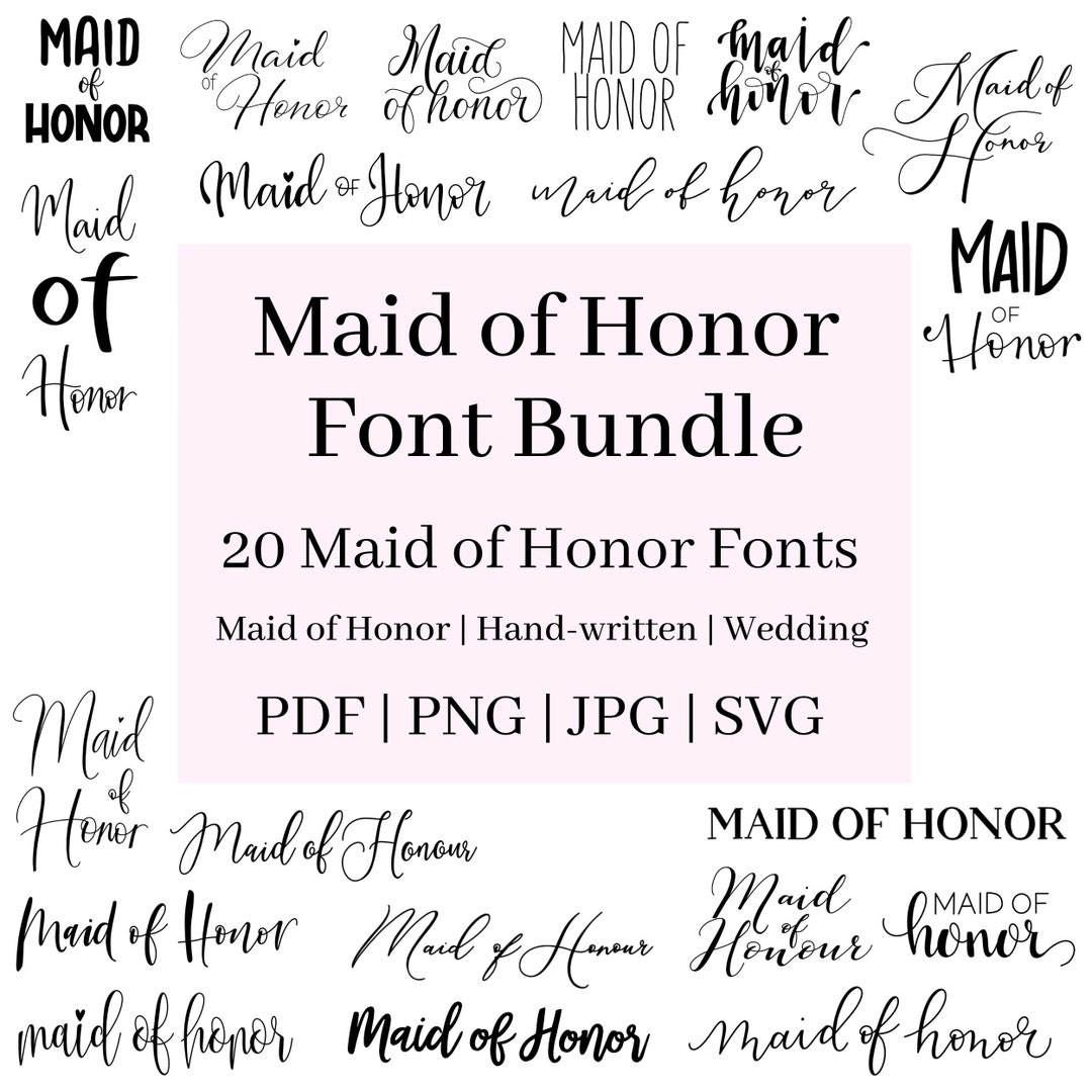 Maid of Honor Font Bundle / Font SVG Bundle / Svg Bundle / Wedding Svg ...