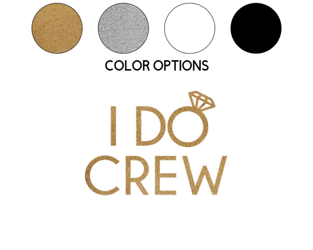 I Do Crew Iron on Decal // Wedding// Bachelorette Party - Etsy
