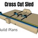 Cross Cut Sled With Flip Stop and Hold Down Clamps - Etsy