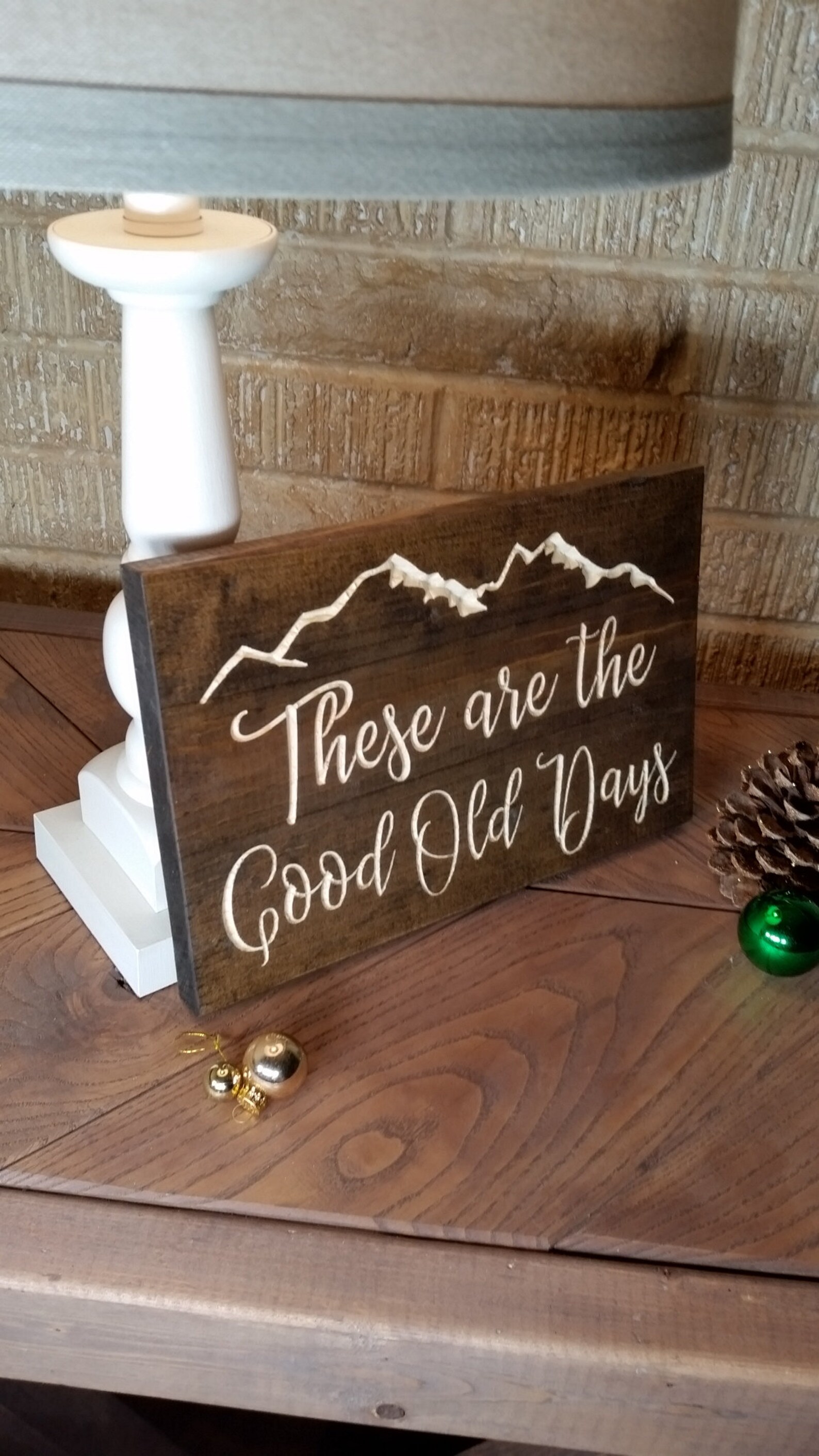 These Are the Good Old Days Good Old Days for Wall Desk or - Etsy