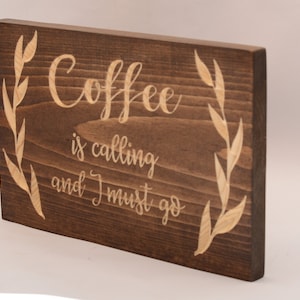 Coffee, Coffee is Calling, Carved Wood Coffee, Rustic Wood Sign ...