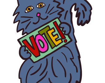 Vote Poster Cute Cat Art Get Out the Vote Cat Vote Window Sign Art ...