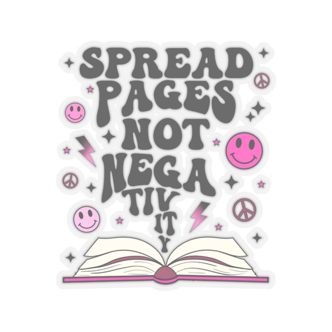 Spread Pages Not Negativity Kiss-cut Stickers - Etsy