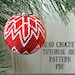Bead Crochet Tutorial Christmas Ball Pattern Crochet Seed Bead Tutorial ...