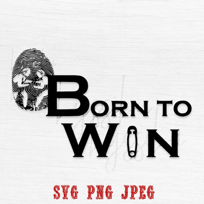 Born to Win Digital Download - Etsy