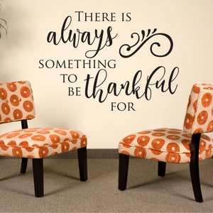 Vinyl Wall Decal There is Always Something to Be Thankful for Fall ...