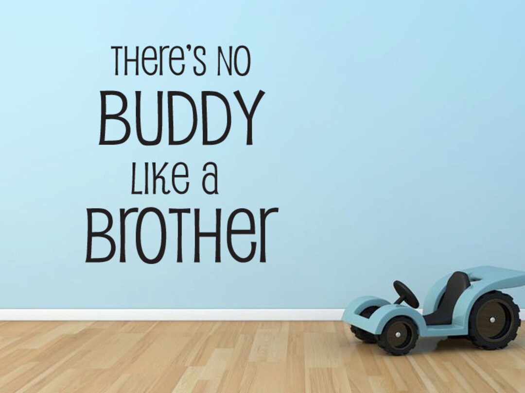 There's No Buddy Like a Brother Vinyl Wall Decal - Etsy