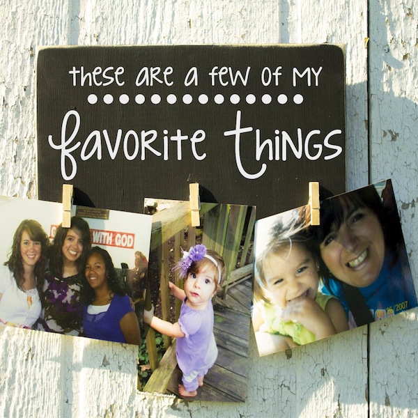These Are a Few of My Favorite Things Sign - Etsy