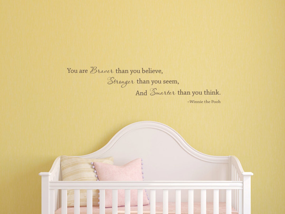 Winnie the Pooh You Are Braver Than You Believe Quote Vinyl Wall Decal ...