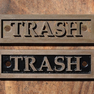 TRASH Sign. Small or Large, Cold Cast Bronze Resin Door, Trash Can Sign ...