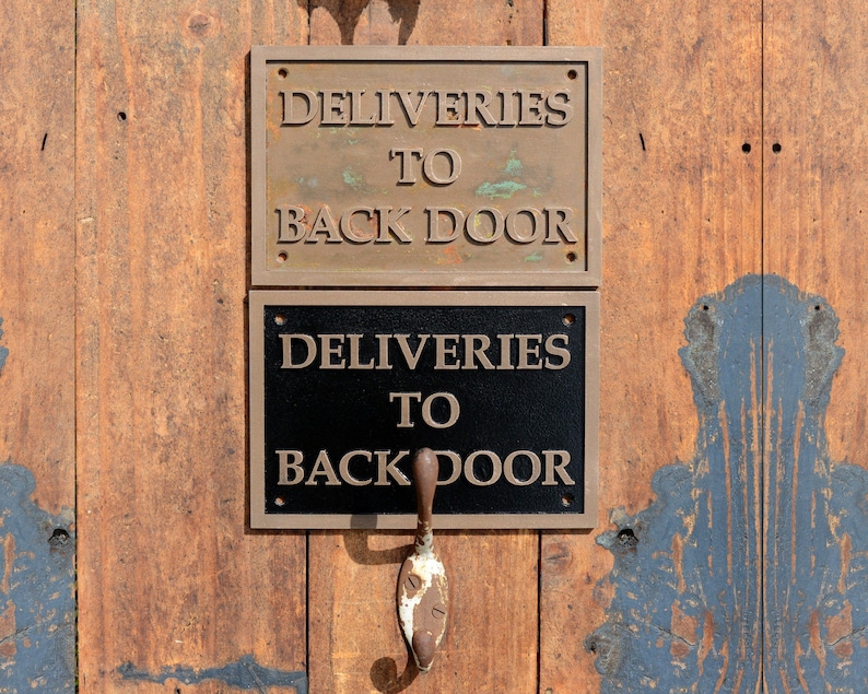DELIVERIES to BACK DOOR Sign. Wall Plaque. Cast Bronze Resin. Gate ...