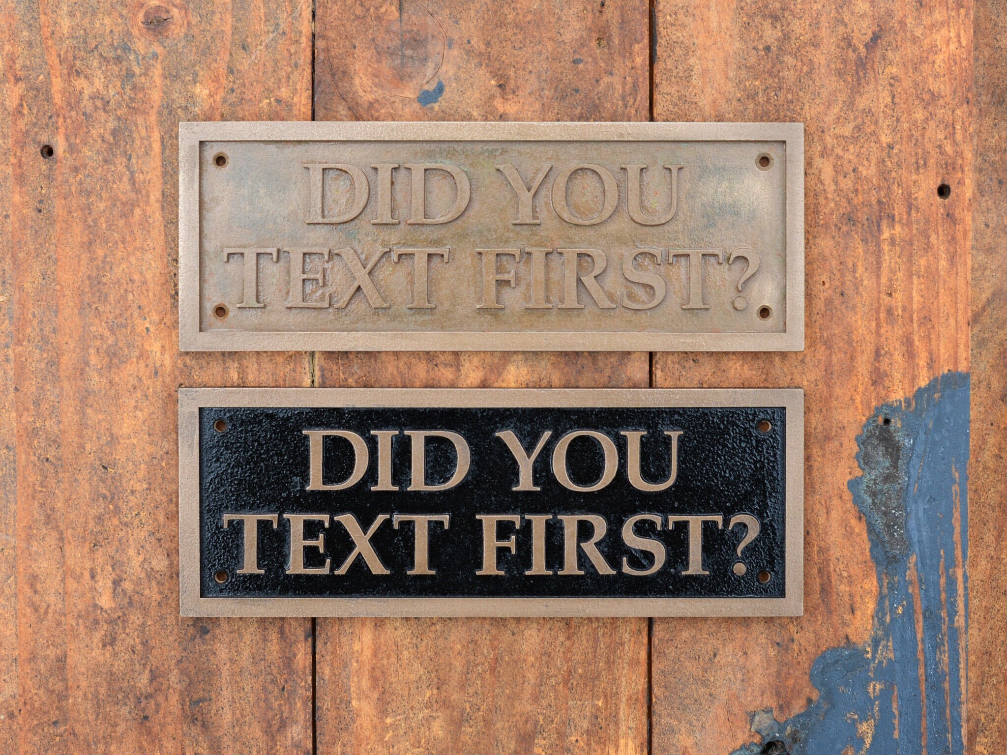Did you TEXT FIRST Door sign. Wall Plaque. Old Style Cast | Etsy