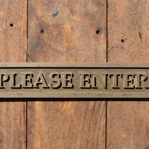 PLEASE ENTER Door Sign. Old Style Sign, Cast Bronze Resin Door Plaque ...