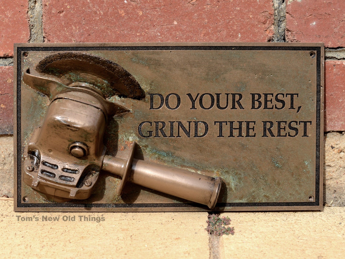Do Your Best Grind the Rest sign. Funny gift sign for | Etsy