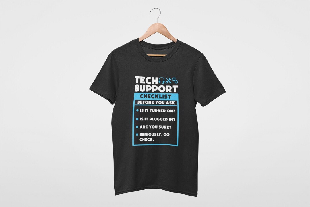Tech Support Checklist Men's Tshirt Funny Sysadmin IT Department Crowd ...