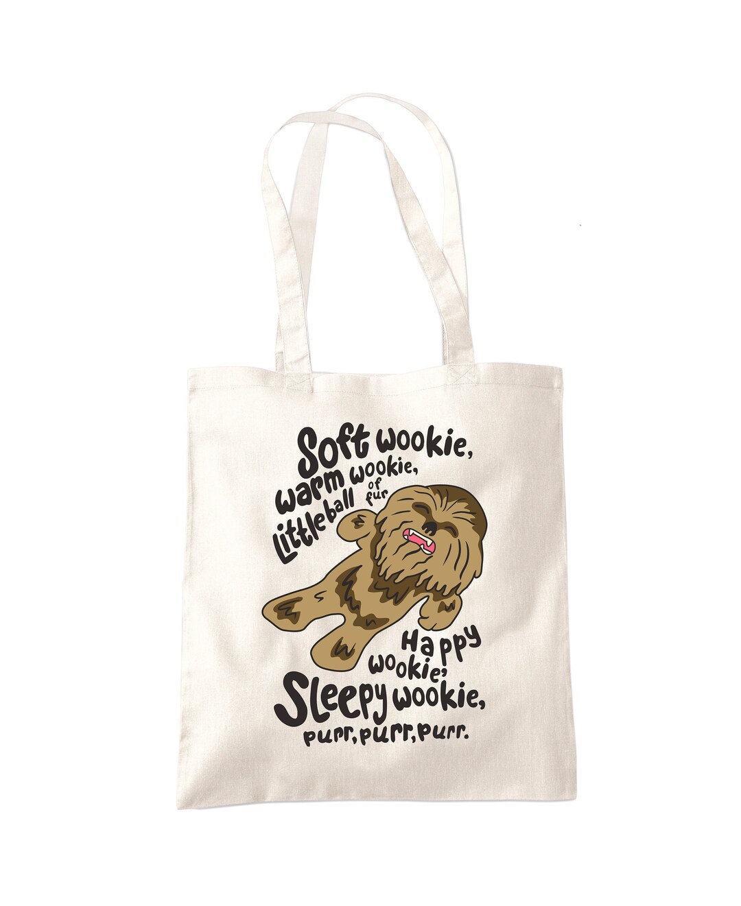 Soft Wookie, Warm Wookie, Little Ball of Fur Black Text - Funny Gift ...