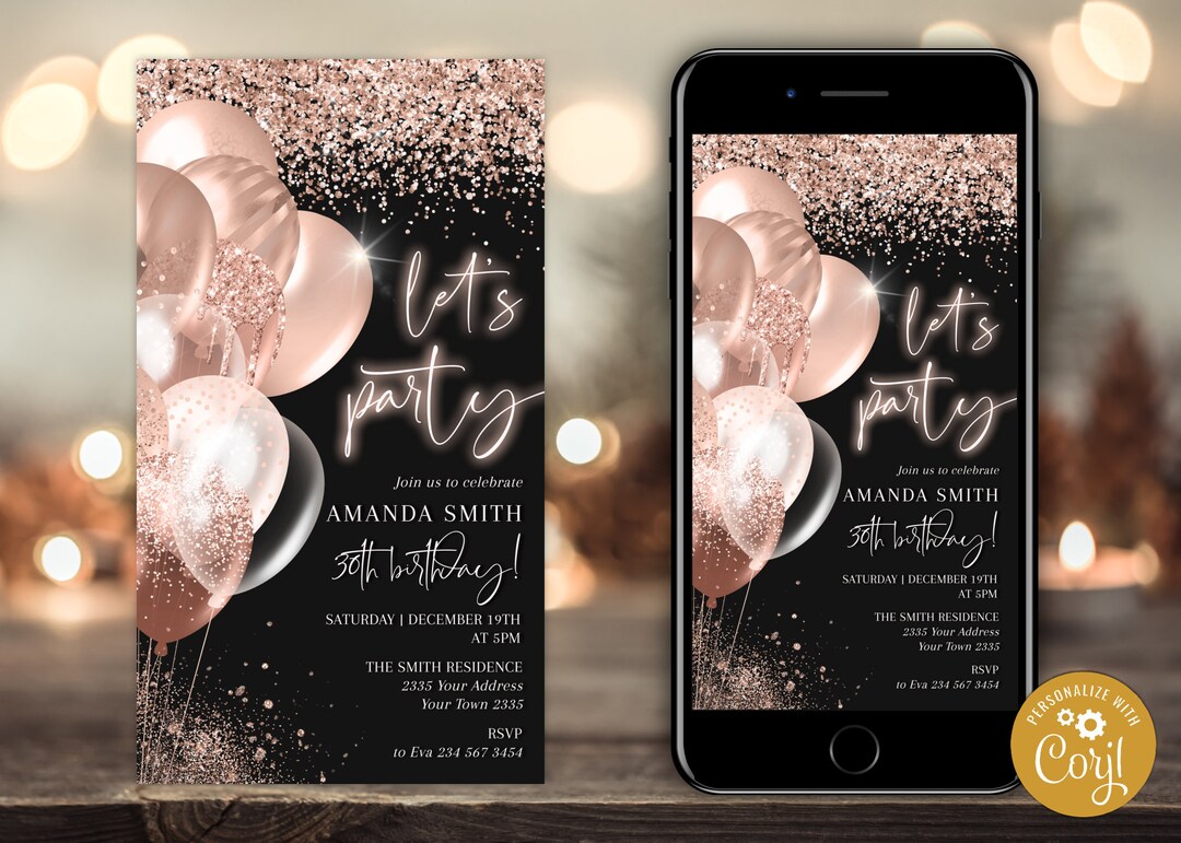 Editable Let's Party Digital Invitations. Rose Gold Balloons Birthday ...