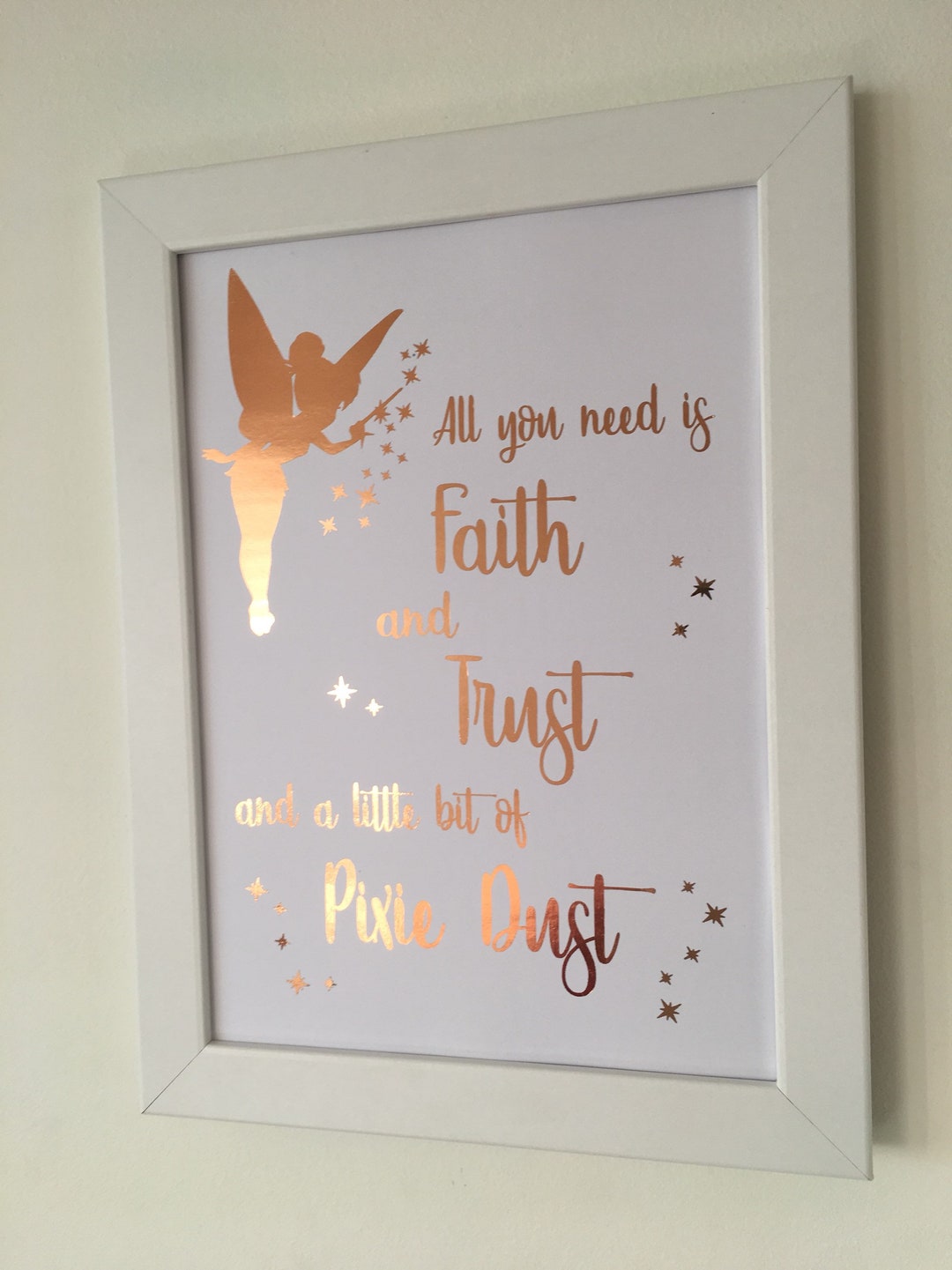 Tinkerbell Faith, Trust & Pixie Dust Quote Foiled Fairy Print REAL Gold ...