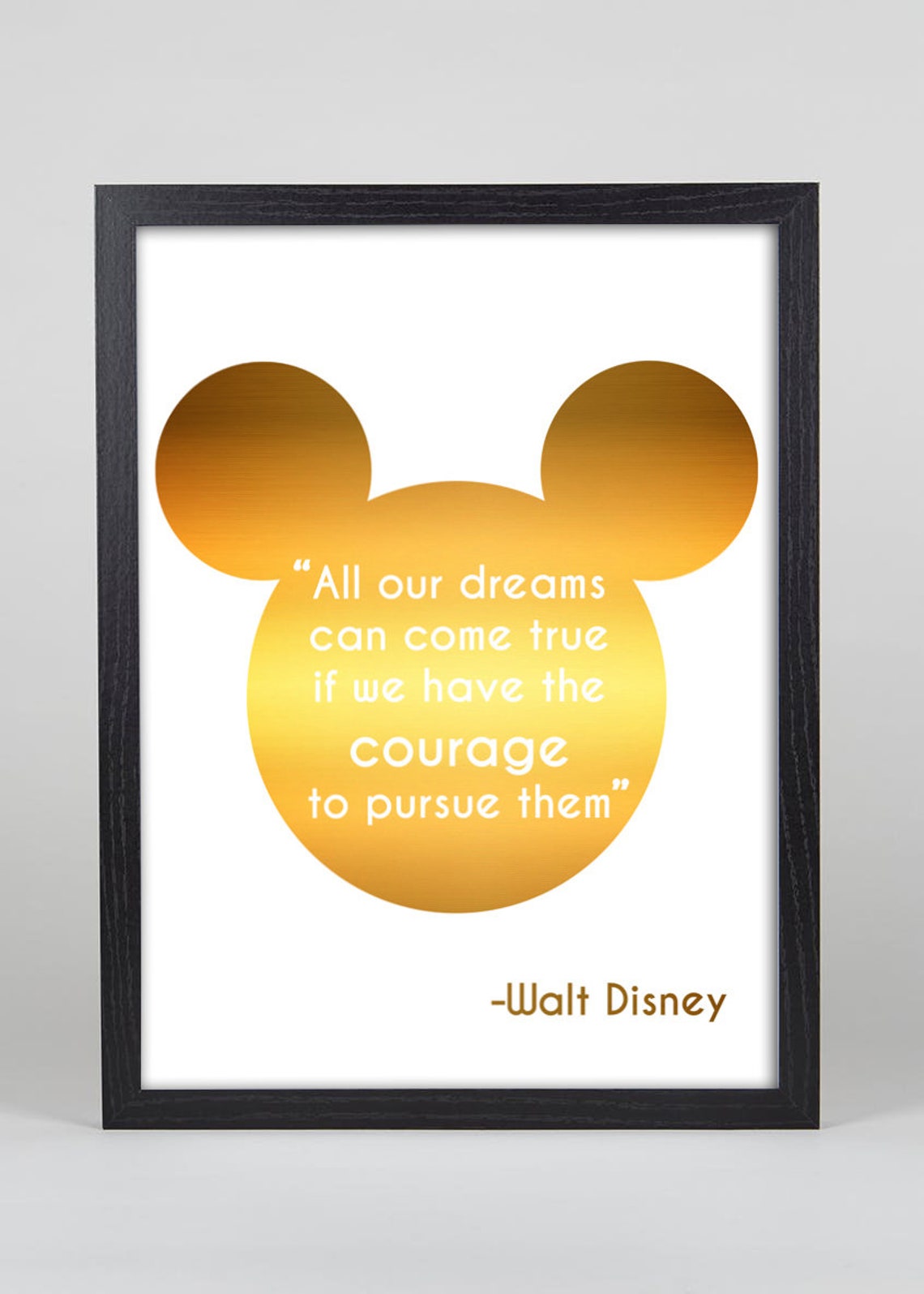 Mickey Mouse Disney Courage Quote Foiled Print REAL Gold / Rose Gold ...