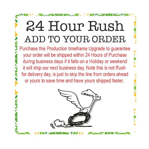 Rush My Order 24 Hour Rush Production Fast Delivery 24 | Etsy