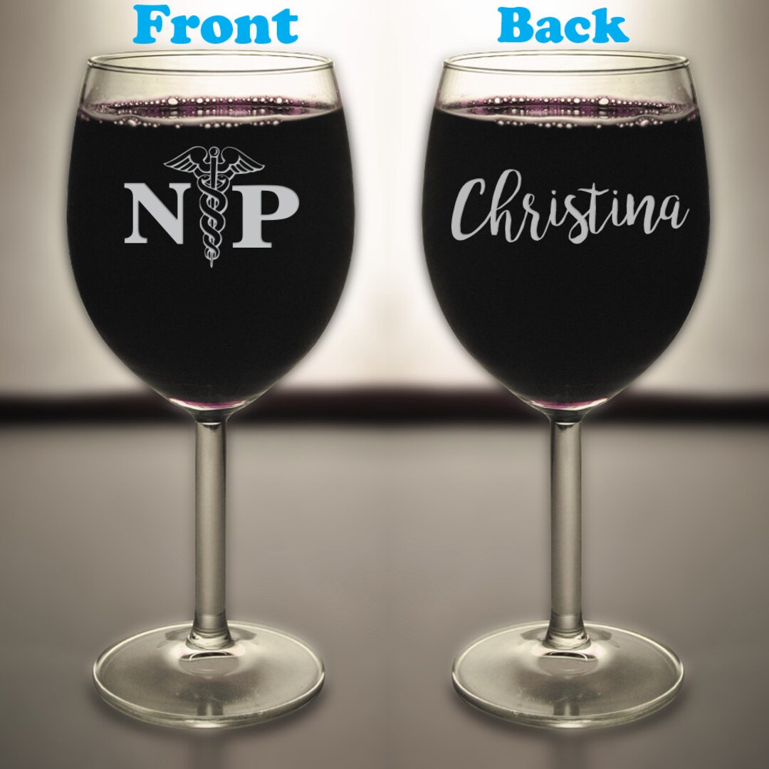 NP Nurse Practitioner Engraved Wine Glass, Birthday Gift, Best Nurse Practitioner, NP Gift ...