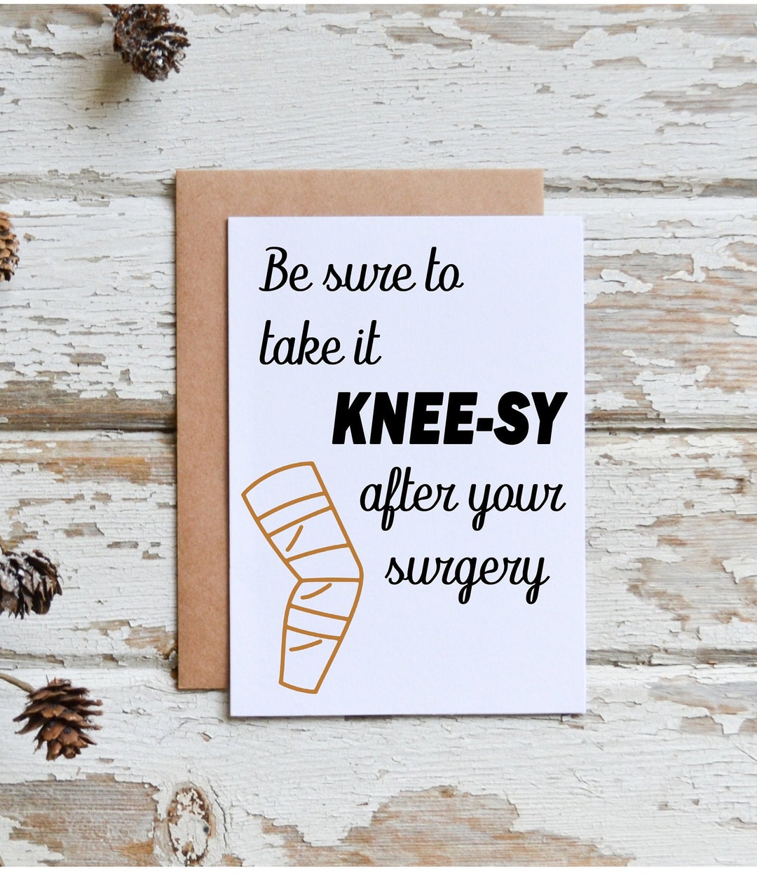 Be Sure to Take It KNEE-SY After Surgery Card, Knee Surgery Card, Knee ...