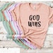 God Wins Tee, God Wins Shirt, God Wins T-shirt, God Wins, Religious Tee ...