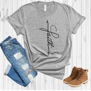 Faith Cross Tee Shirt, Faith Cross Shirt, Faith Cross T-shirt ...