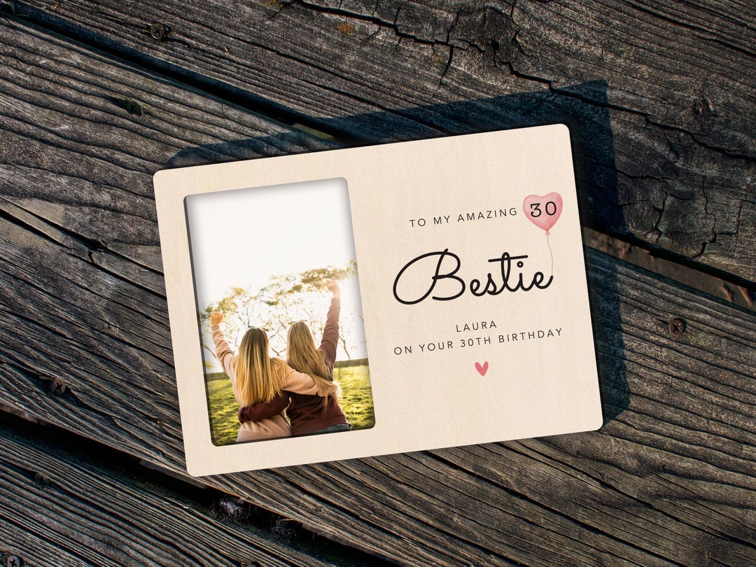 Personalized 30th Birthday Photo Frame - Birthday Gift for Best Friends ...