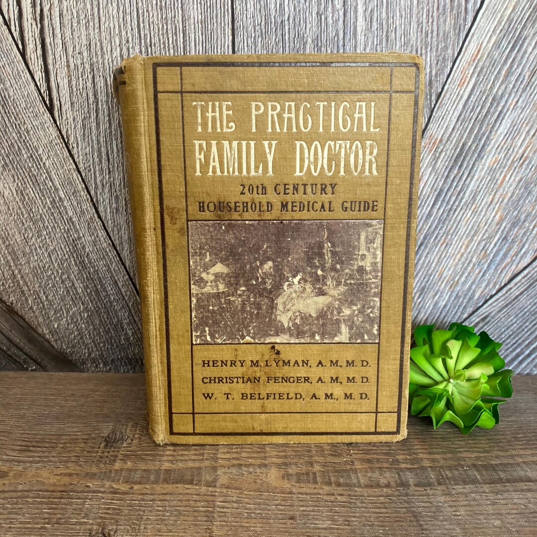 Vintage the Practical Family Doctor Book, 20th Century Household ...