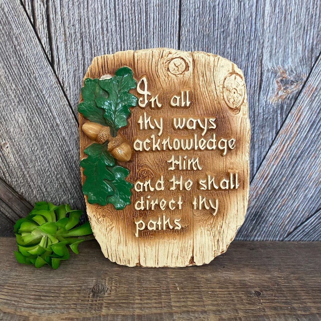 Vintage Christian Wall Hanging, Ways Acknowledge Him, Direct Thy Paths ...