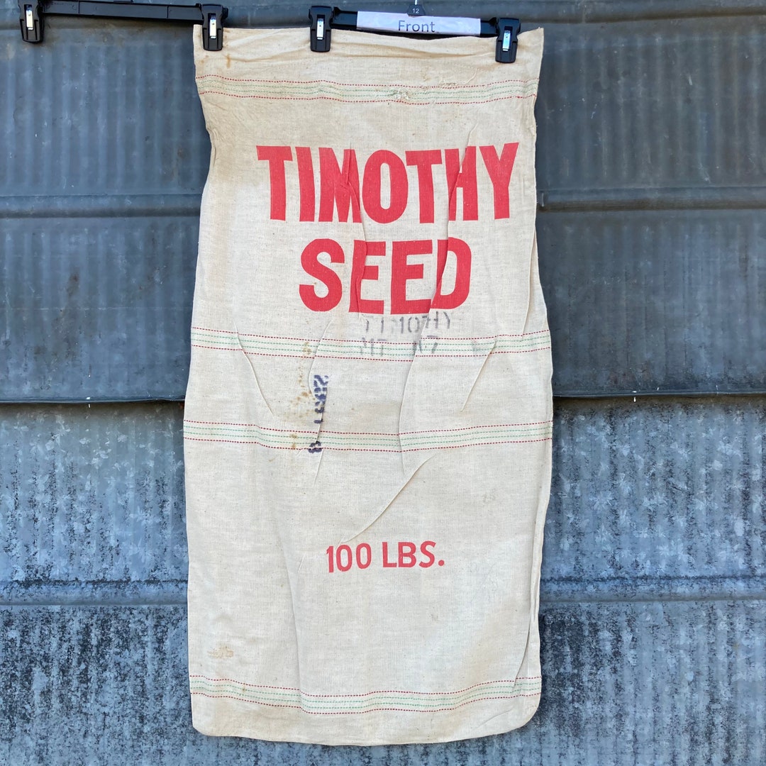 Vintage Timothy Seed Sack 100-pound Sack. Great Project Bag in Good ...