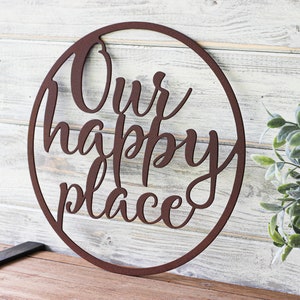 Our Happy Place Metal Wall Sign Metal Wall Sign for Home Metal Wall Art ...