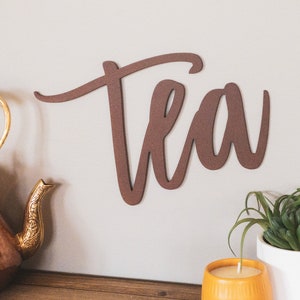 Tea Sign Metal Tea Sign Script Font Tea Sign Cursive Tea Sign Kitchen ...