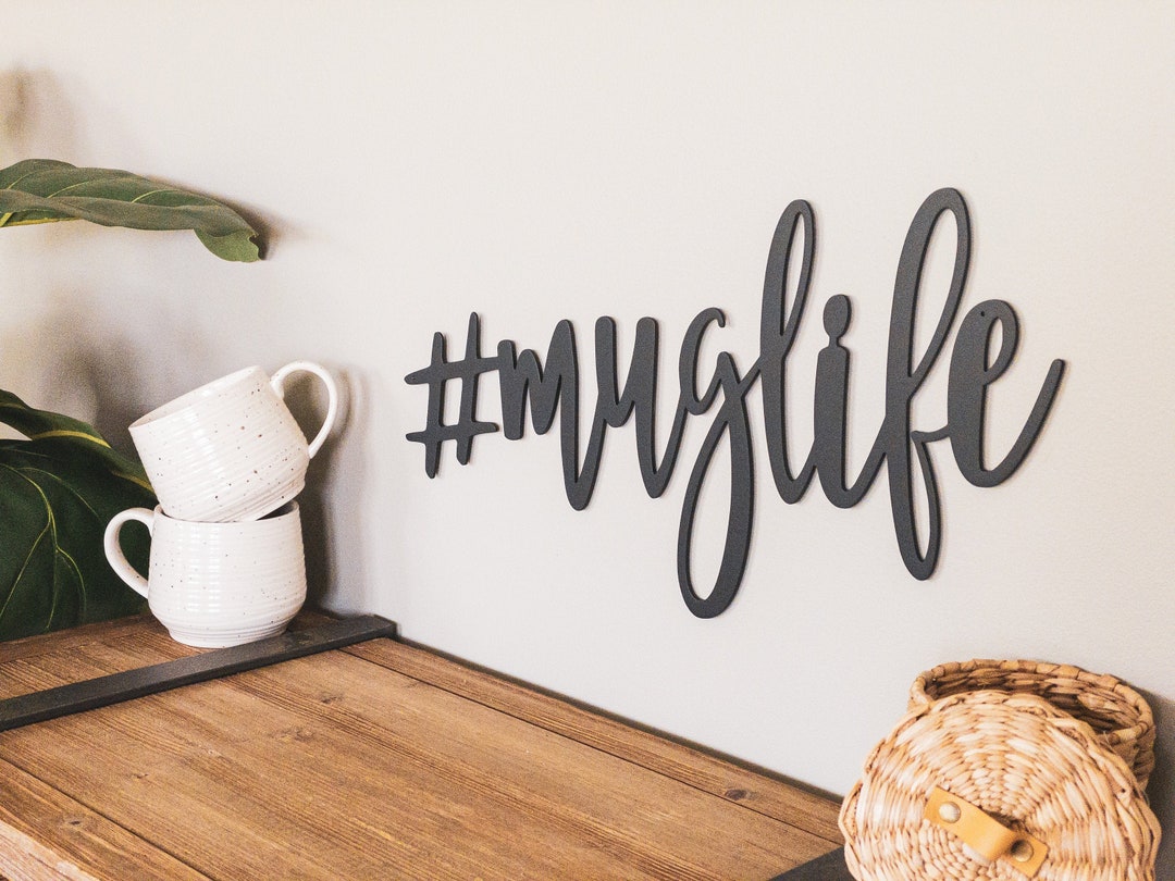 Metal muglife Sign Coffee Mug Sign Coffee Bar Sign Metal Coffee Sign ...