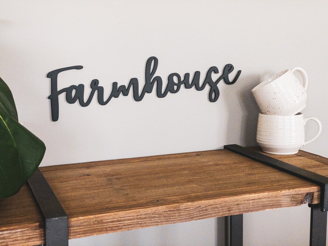 Farmhouse Script Word Farmhouse Sign Farmhouse Kitchen Farmhouse Decor ...