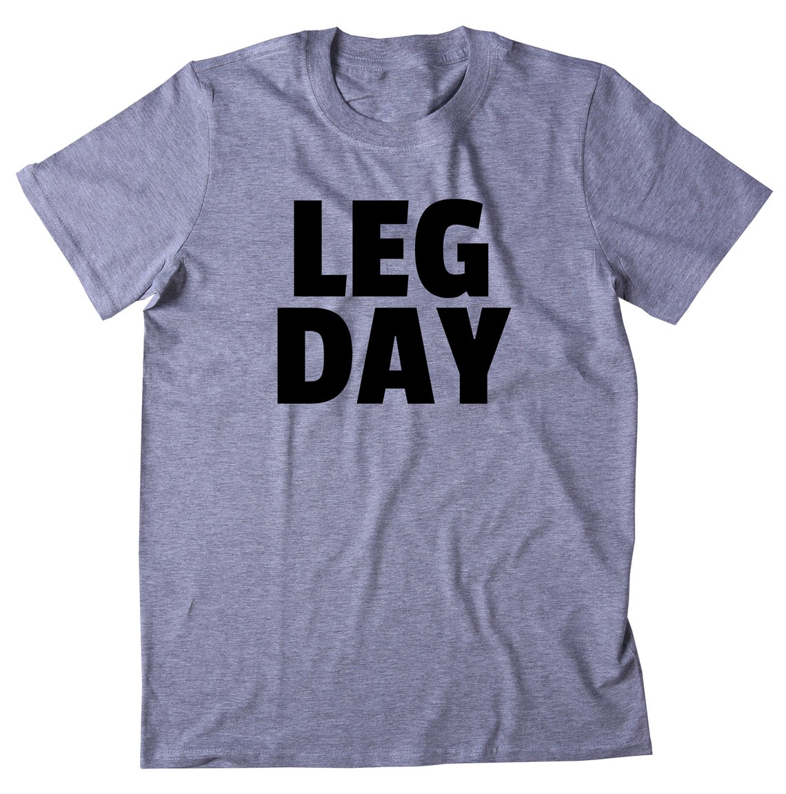 Leg Day Shirt Funny Squat Thighs Work Out Gym Exercise T-shirt - Etsy