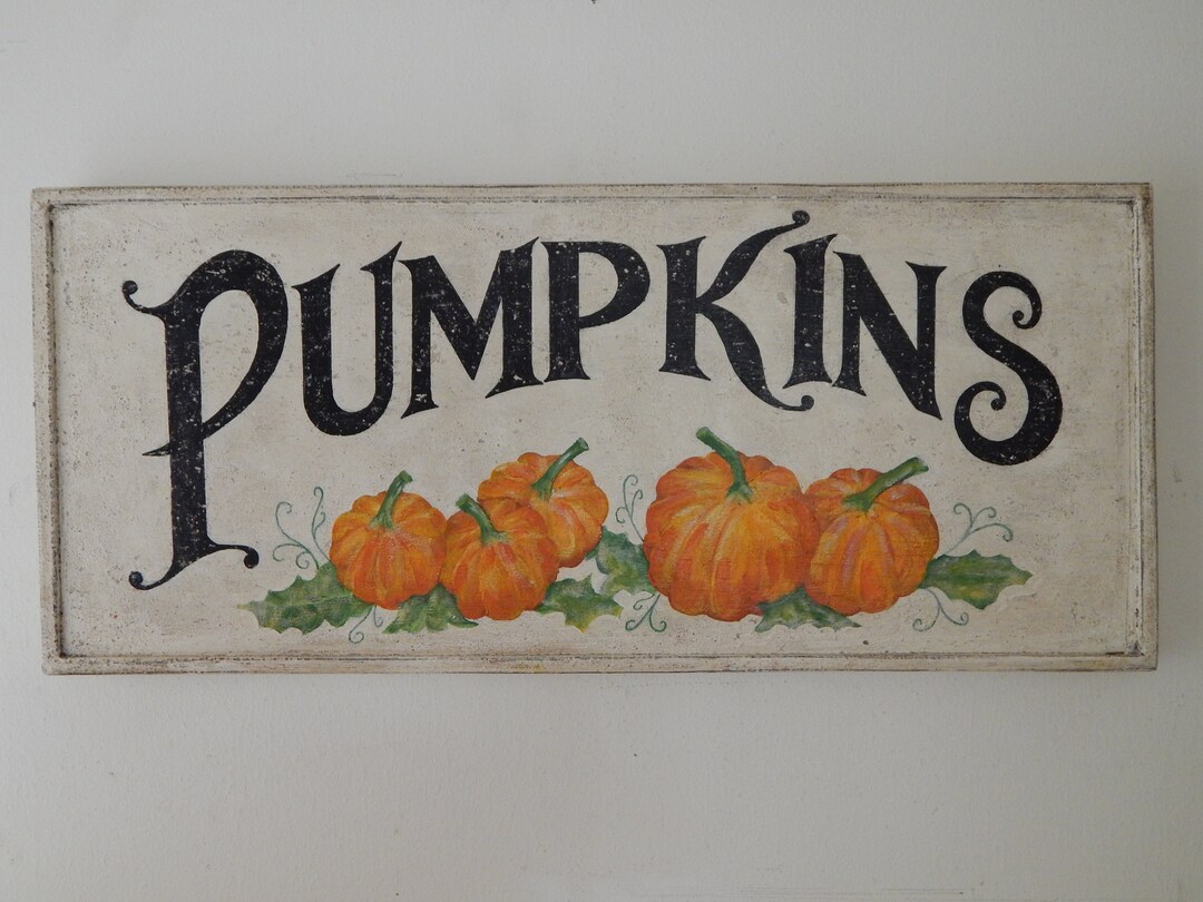 PUMPKINS Sign, Hand Drawn and Painted, Original Art Work ,fall Signs ...
