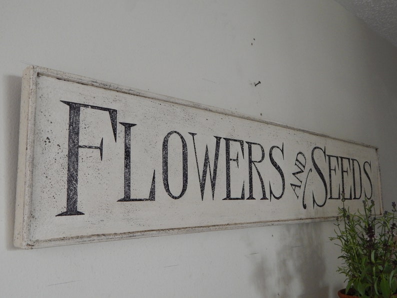 FLOWERS and SEEDS SIGN Vintage Style Signs, Hand Made Signs,distressed ...