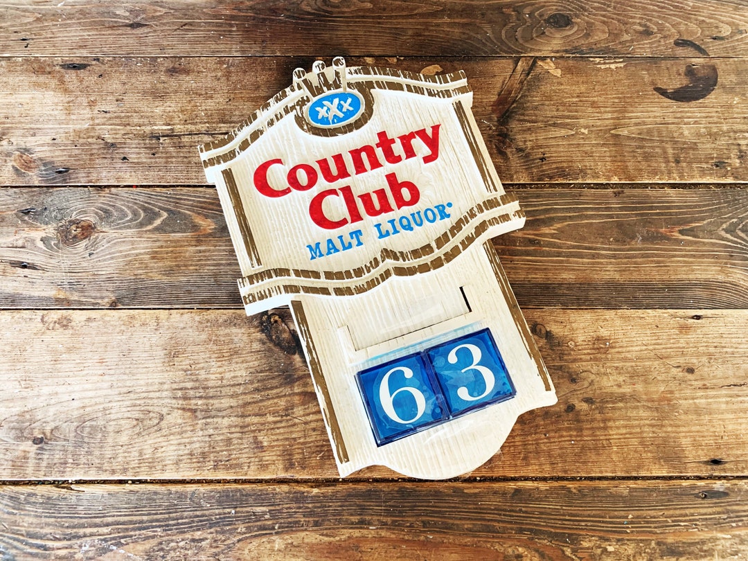 Vintage Beer Sign Country Club Malt Liquor Calendar Beer Sign Retro Bar ...
