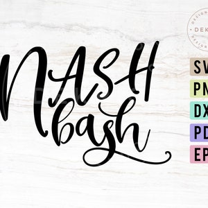 Nash Bash Svg Nashville Bachelorette Party PNG DXF PDF Eps | Etsy