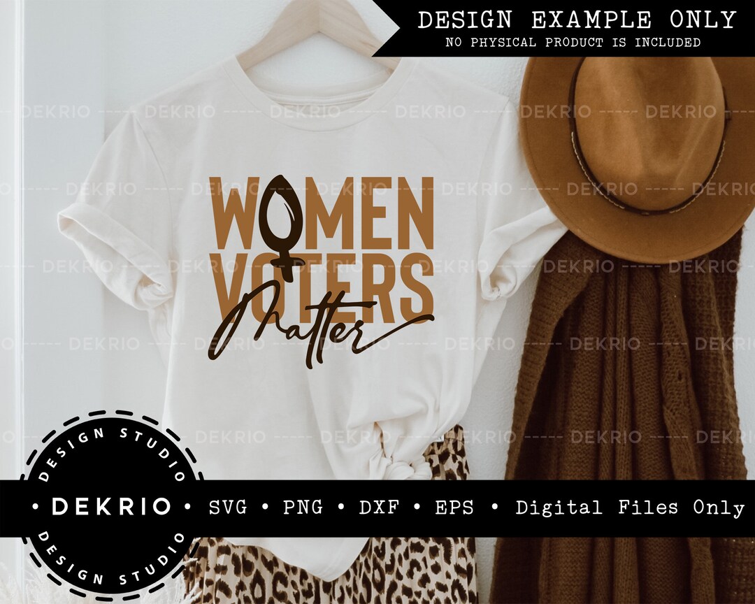 Women Voters Matter Svg, Vote 2024 Svg, PNG DXF EPS Digital Files - Etsy