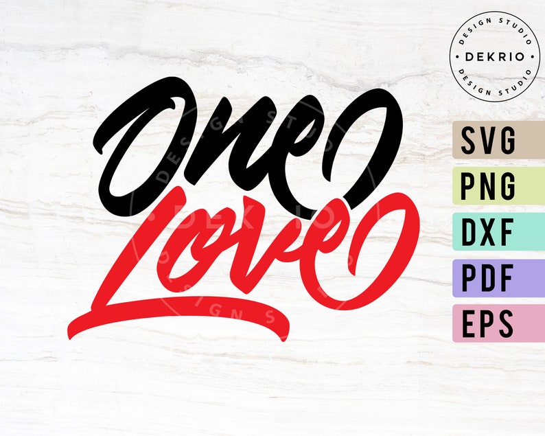 One Love Svg, PNG, DXF Cut File, Vector Eps, Print Quality PDF - Etsy