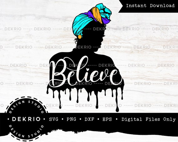 Believe Svg Head Wrapped Woman Svg PNG DXF EPS File | Etsy