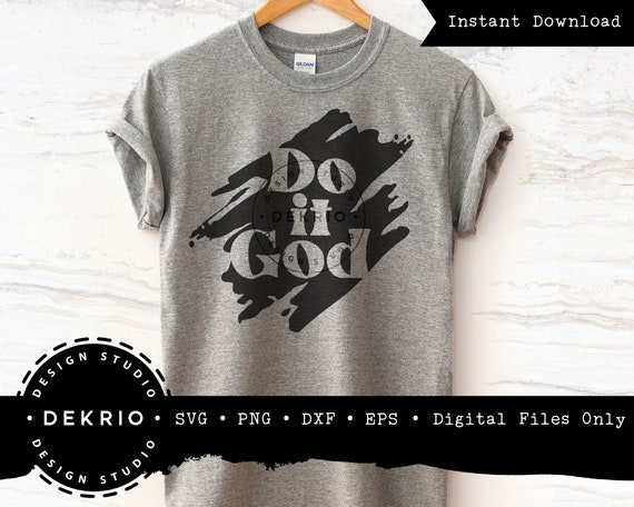 Do It God Svg Religious Svg Christian Svg Religious Shirt - Etsy