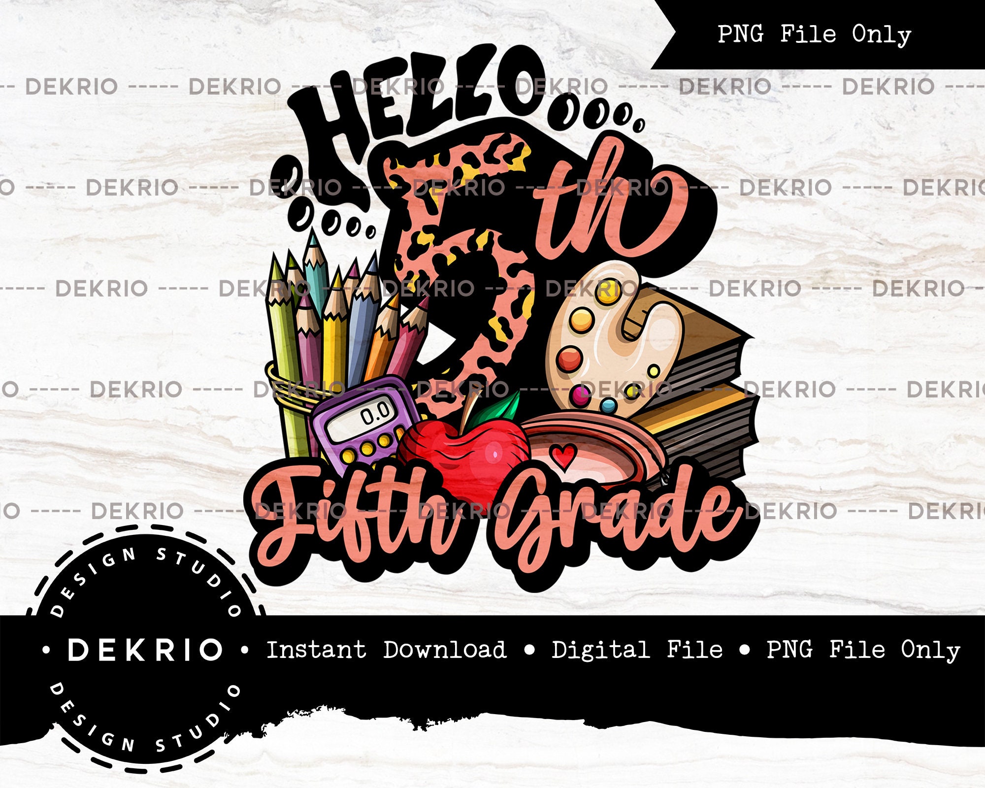 Hello Fifth Grade PNG 5th Grade Back to School Files PNG | Etsy