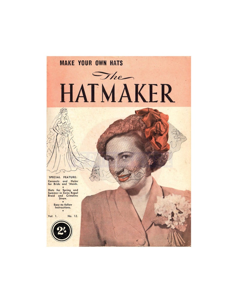 The Hatmaker Vol. 1 No. 12 - 40s Hat Making Magazine Instant Download ...