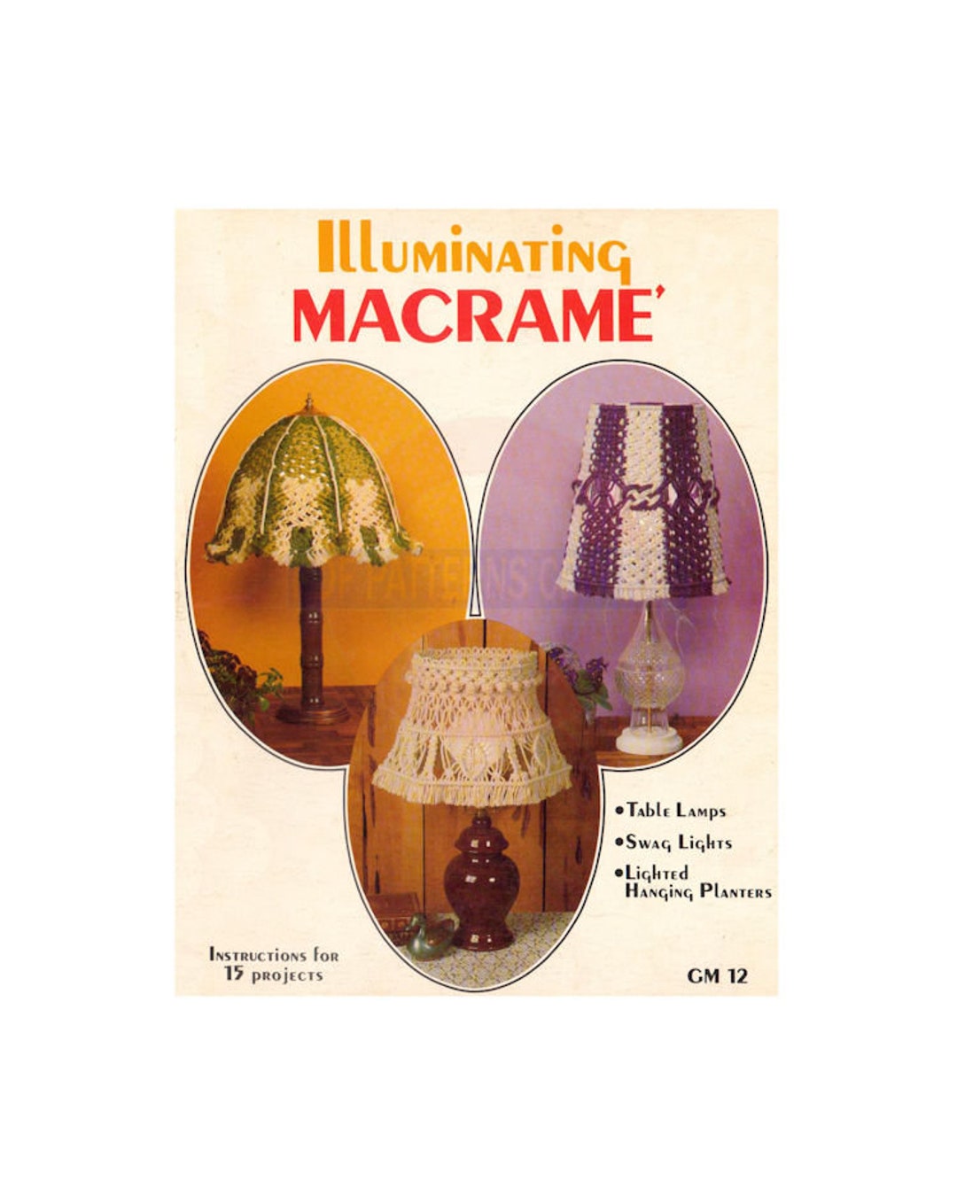 Illuminating Macramé - 15 Vintage Macrame Lamp Shade Patterns Instant ...